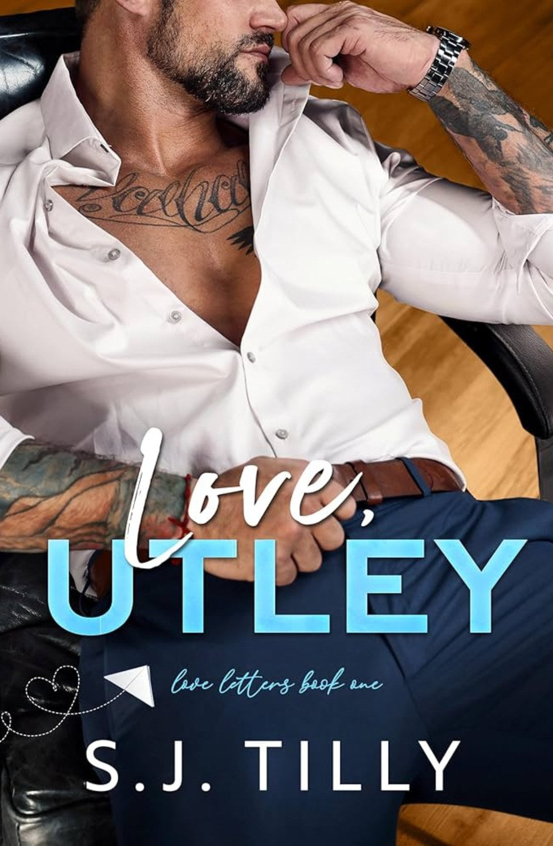 Love, Utley (Love Letters, #1) by S.J. Tilly – Trilogyofromance