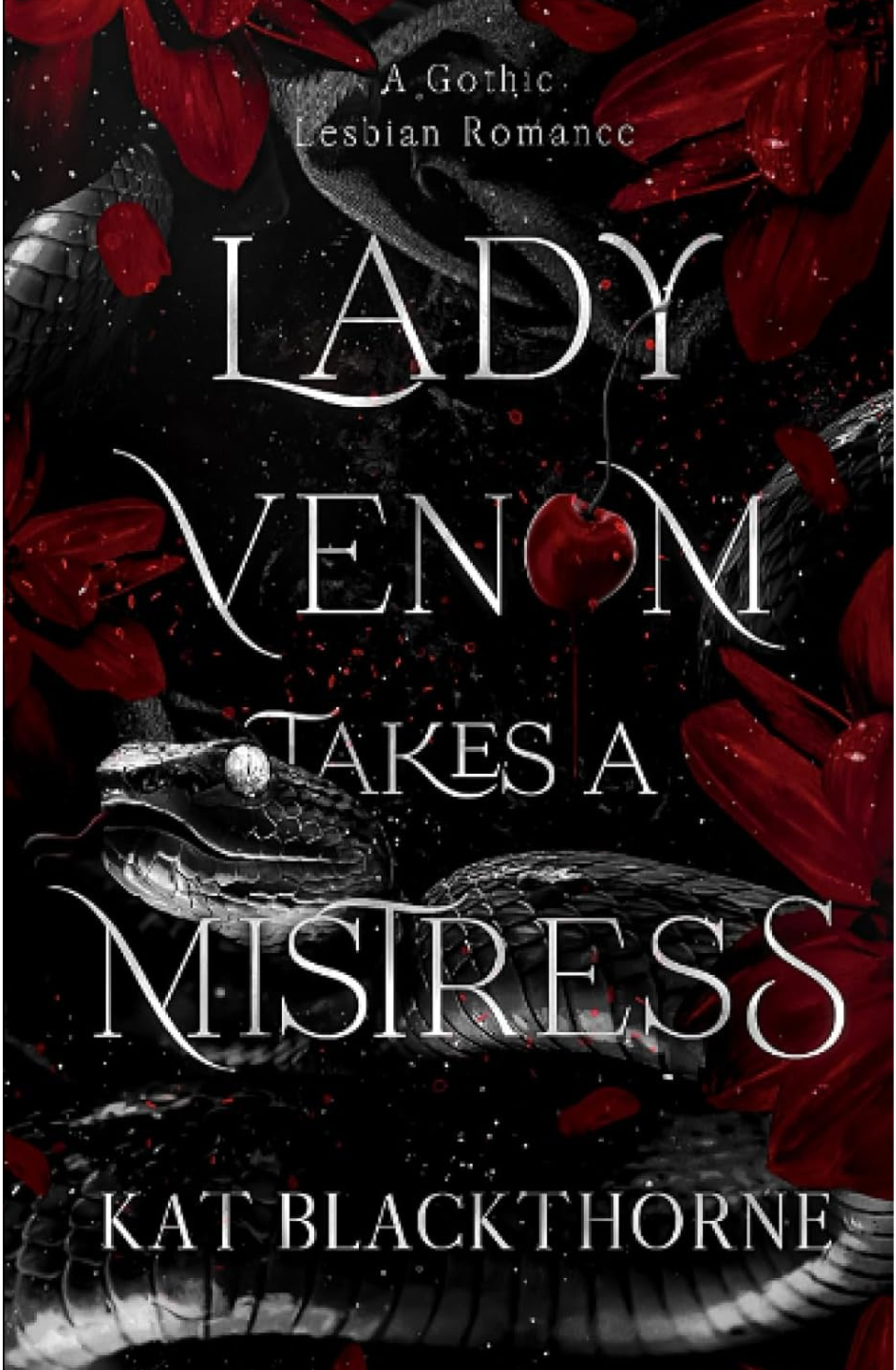 Lady Venom Takes a Mistress By Kat Blackthorne – Trilogyofromance